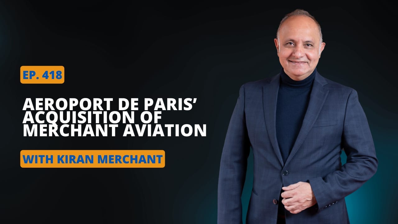Merchant Aviation's Strategic Exit By Aeroport de Paris